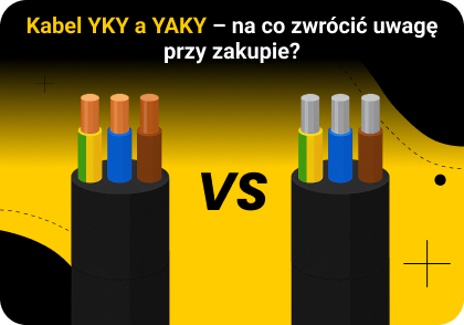 Kabel YKY a YAKY – na co zwrócić uwagę przy zakupie?